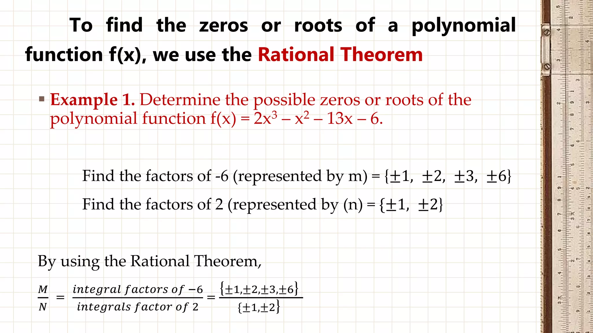 Zeros or roots of a polynomial if a greater than1 | PPT