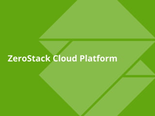 Introducing the ZeroStack Cloud Platform | PPT