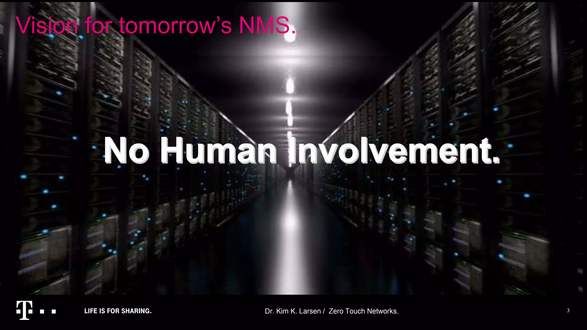 Zero Human Touch Networks | PPT