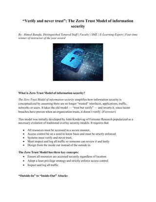 “Verify and never trust”: The Zero Trust Model of information security ...