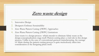 Zero waste designing in textile by priyanka lamba | PPTX