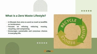 Zero Waste Lifestyle: Small Steps, Big Change | PPTX