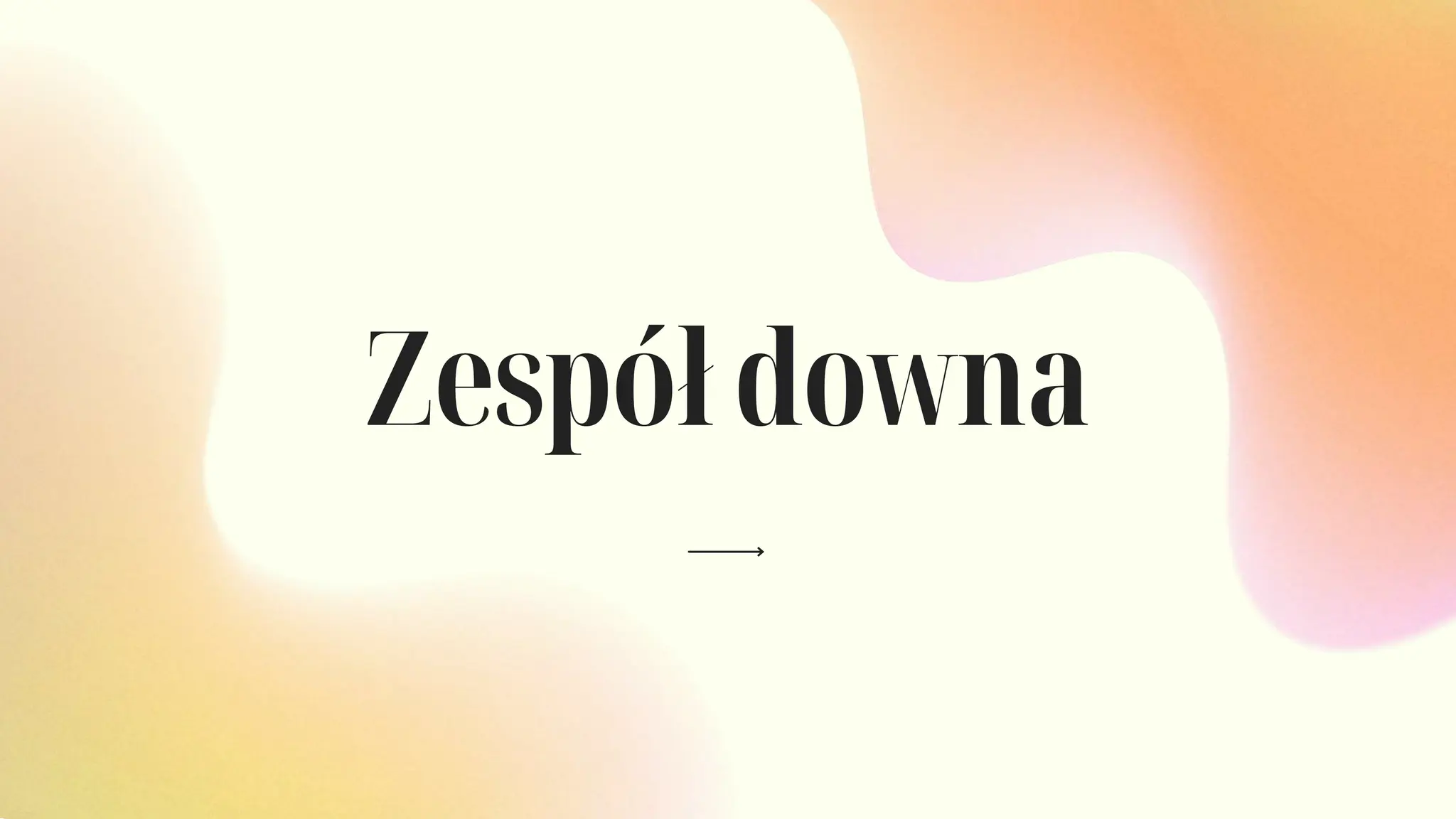 Zespół downa.pptx prezentacja na genetykę | PPTX