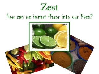 Zest | PPT