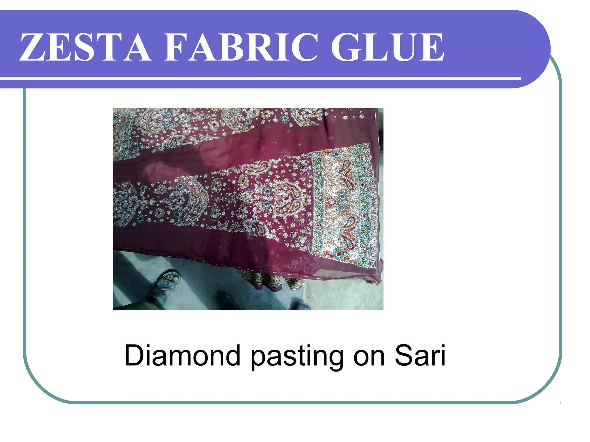 Zesta fabric glue ad | PPT