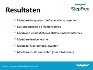 Zest Step Free: Meetbare strategische marktbewerking met community ...