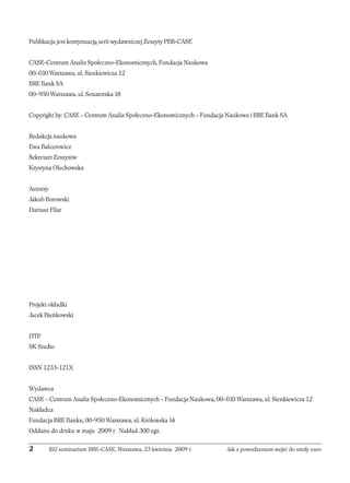 BRE-CASE Seminarium 102 - Jak z Powodzeniem Wejść do Strefy Euro | PDF