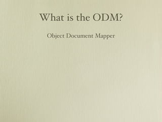 Zend Framework and the Doctrine2 MongoDB ODM (ZF1) | PPT