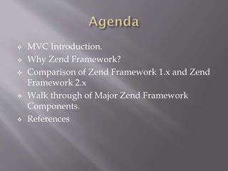 Why Zend Framework? - Meetup event! | PPTX