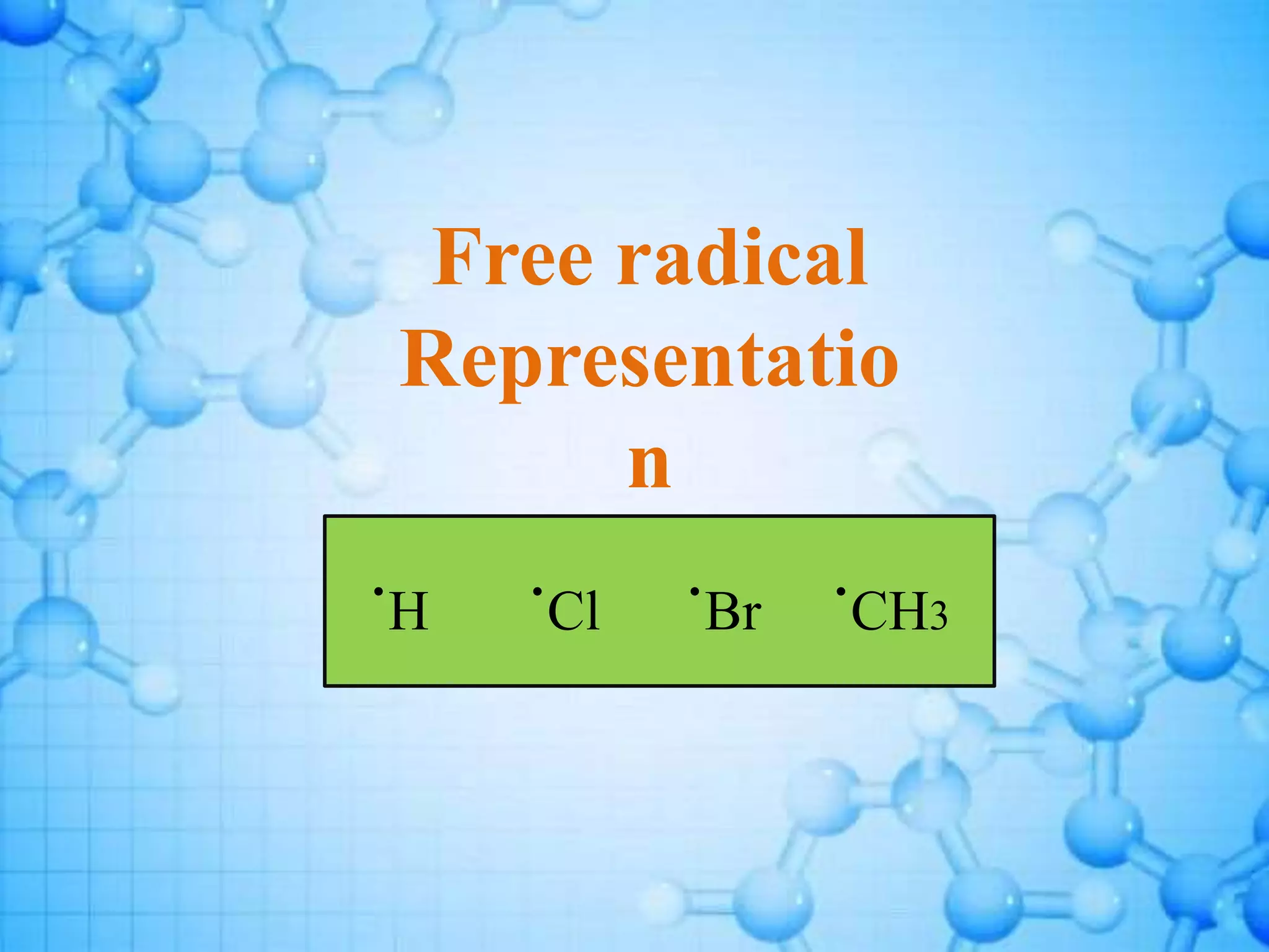 Free Radical | PPTX