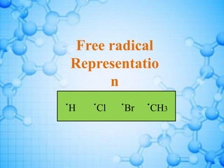 Free Radical | PPTX