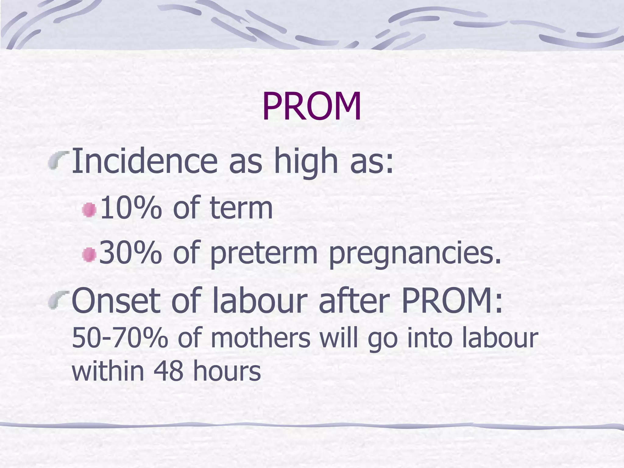 Premature_Rupture_of_Membranes..ppt