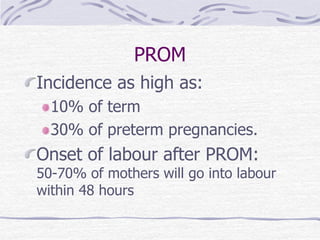 Premature_Rupture_of_Membranes..ppt