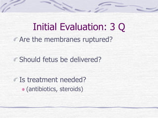 Premature_Rupture_of_Membranes..ppt
