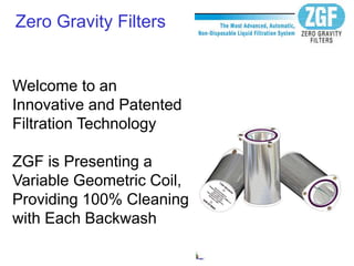 Zero Gravity Filters Corporate Presentation | PPTX