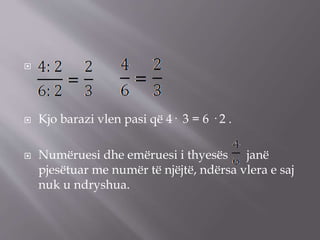 Zgjerimi dhe thjeshtimi i thyesave 2 | PPTX