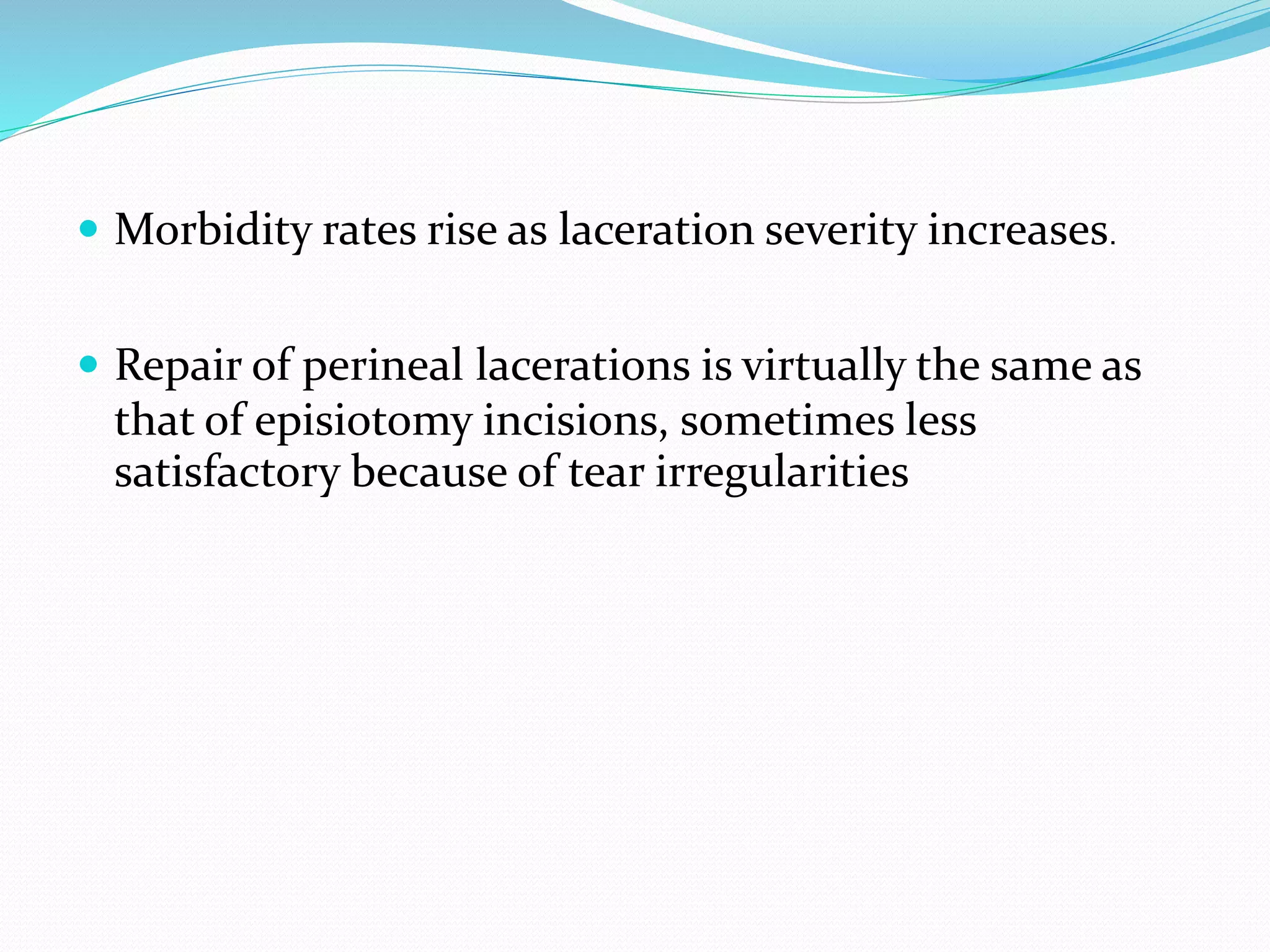 007 laceration of the birth canal | PPTX