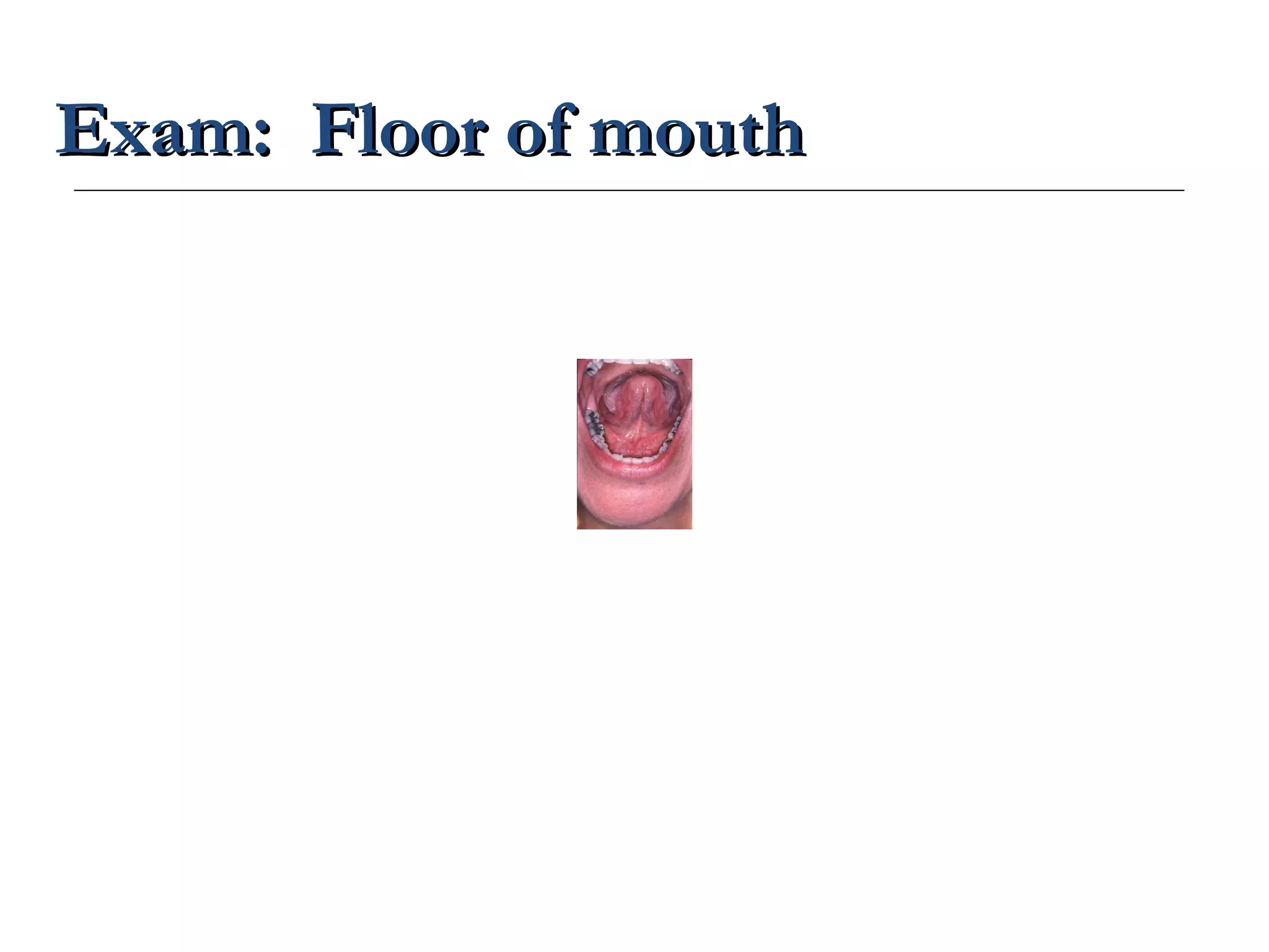 Examination of the oral cavity | PPT