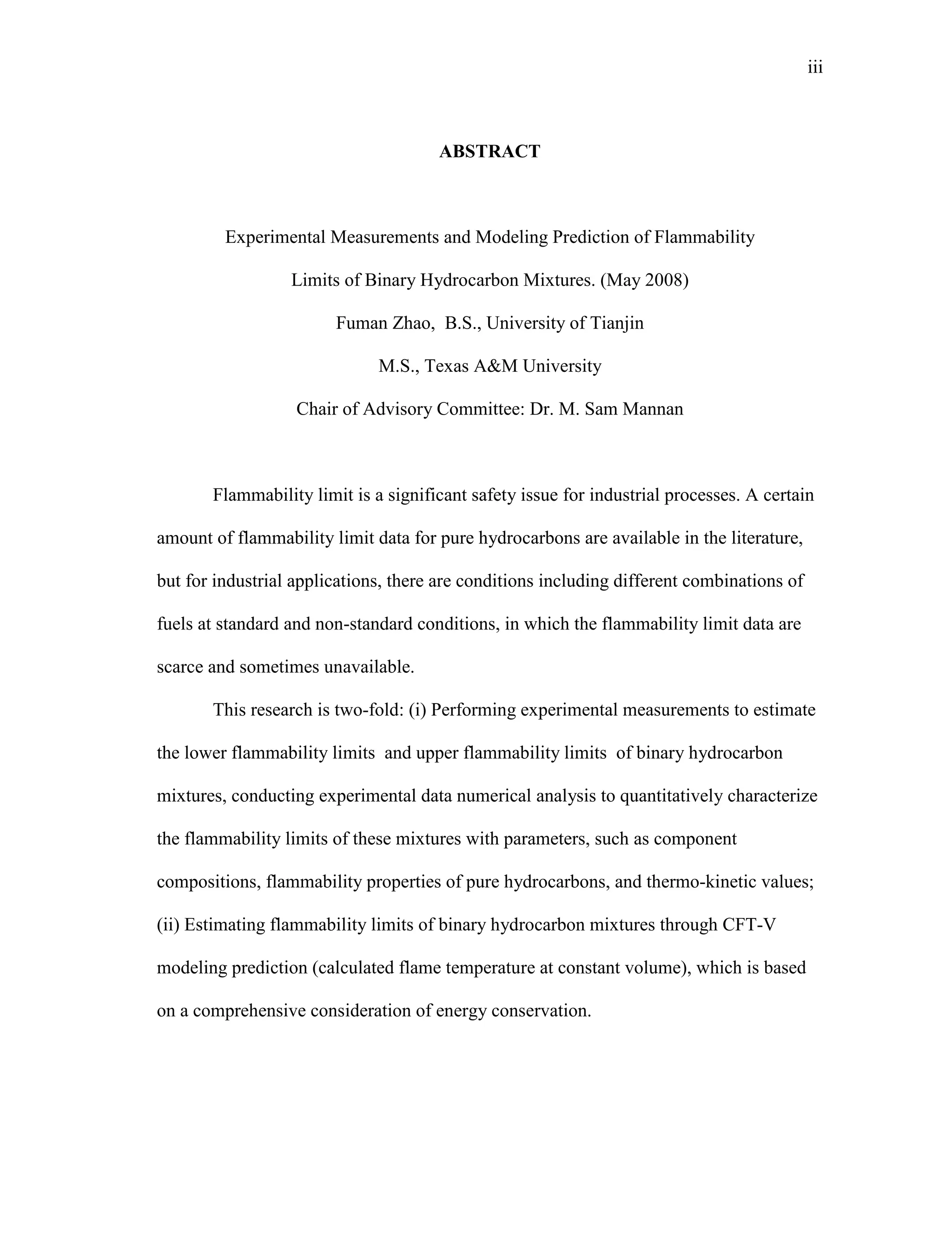 EXPERIMENTAL MEASUREMENTS AND MODELING PREDICTION OF FLAMMABILITY LIMITS OF BINARY HYDROCARBON ...