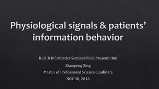 Physiological signals and patients' information behavior | PPTX
