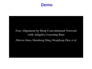 Face alignment by deep convolutional network with adaptive learning ...