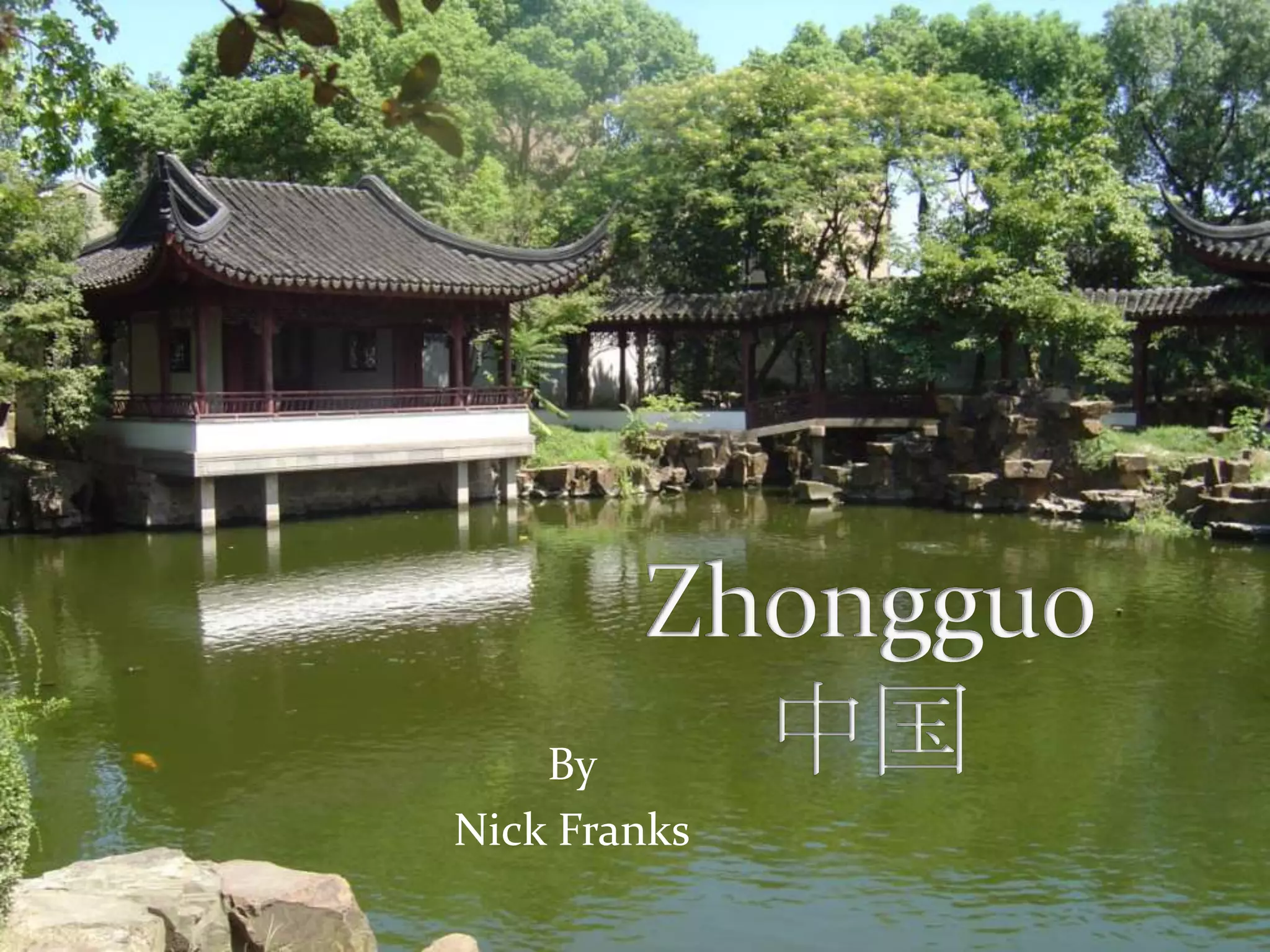 Zhongguo By Nicholas Franks | PPTX