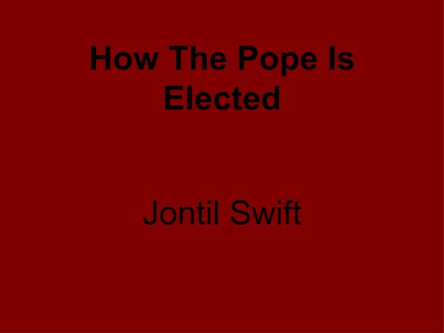 Z:\How The Pope Is Elected | PPT