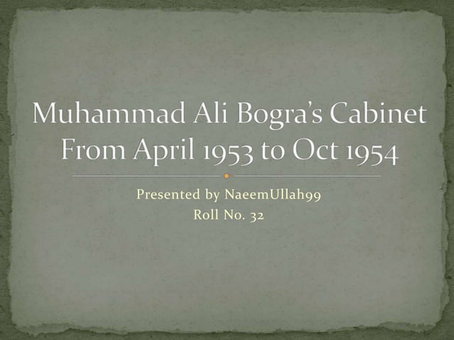 Muhammad Ali Bogra’s Cabinet From April 1953 to Oct 1954 #Pakistan ...