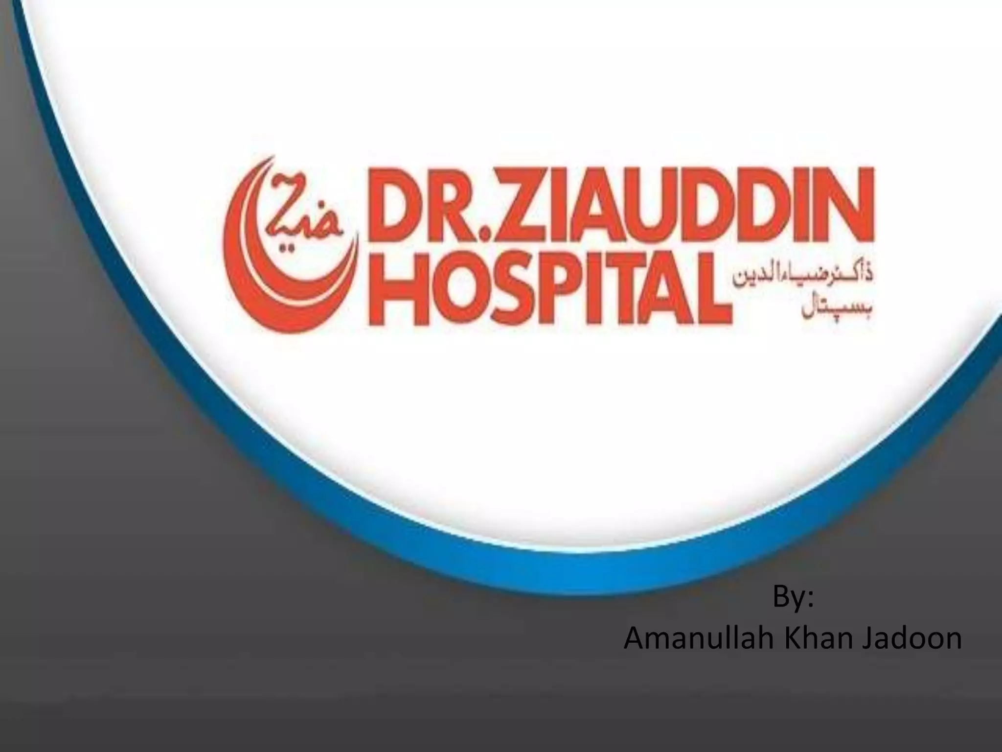 Ziauddin hospital (presentation) | PPT
