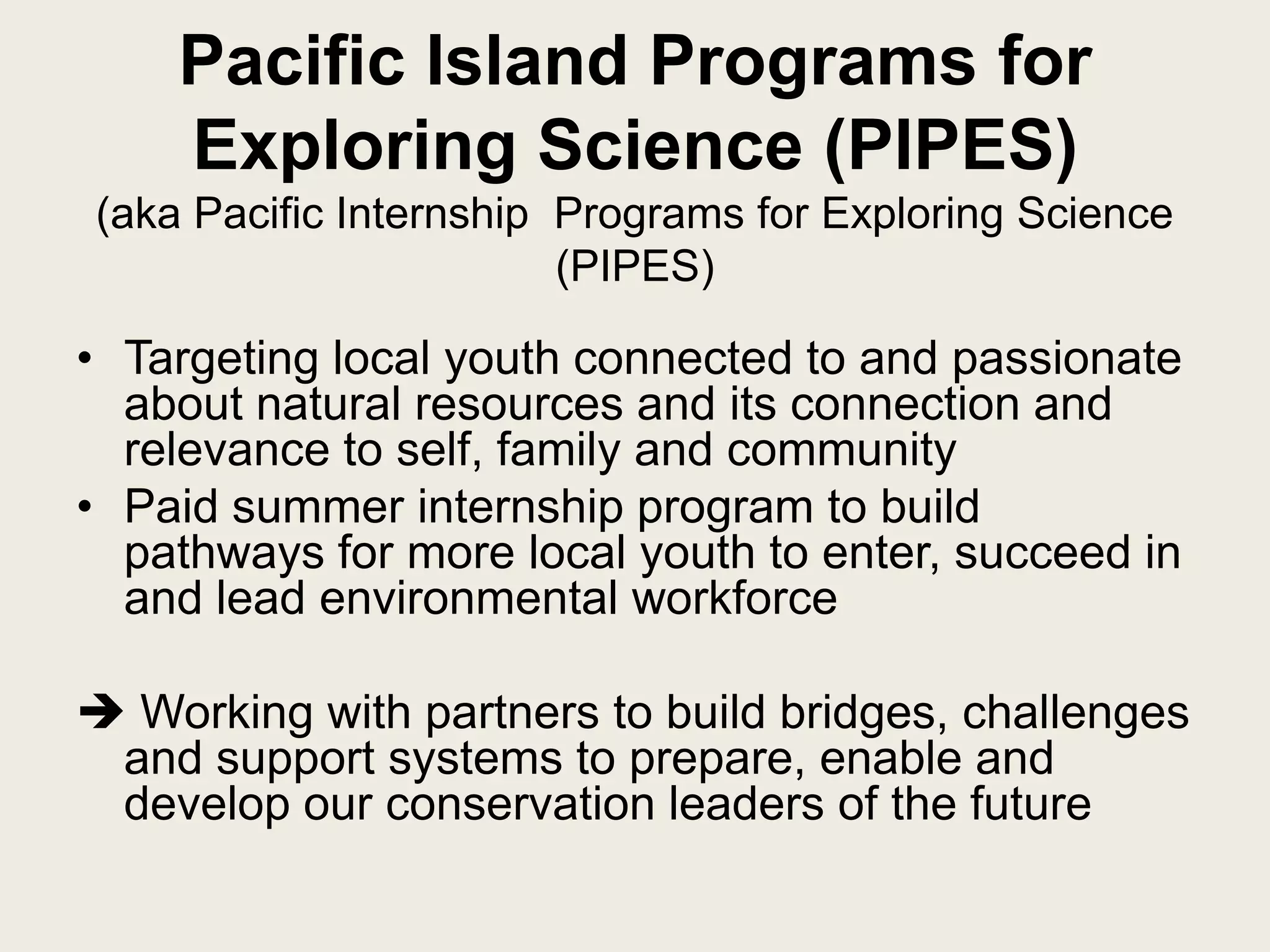 Pacific Islands Programs fo Exploring Science (PIPES) | PPT