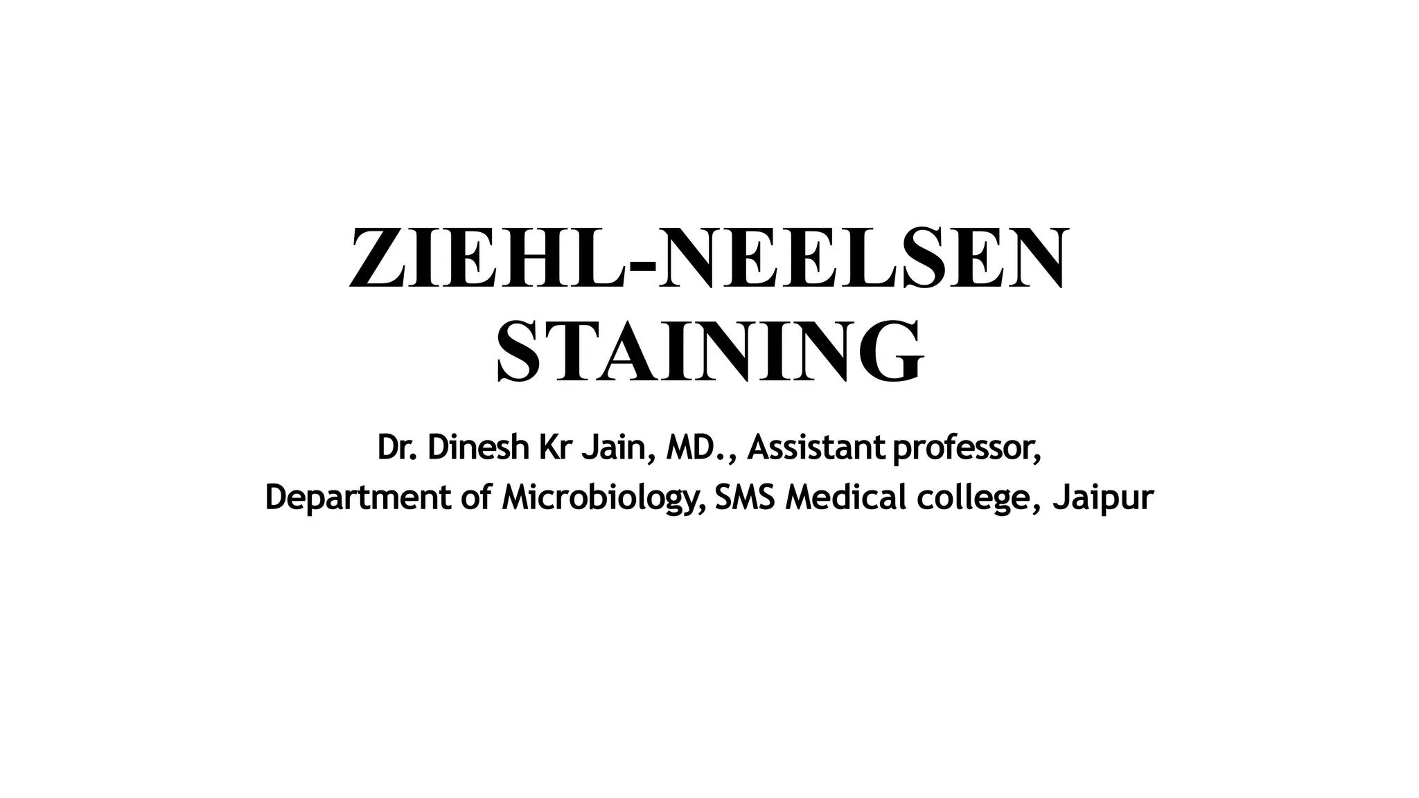 Ziehl neelsen staining | PPTX