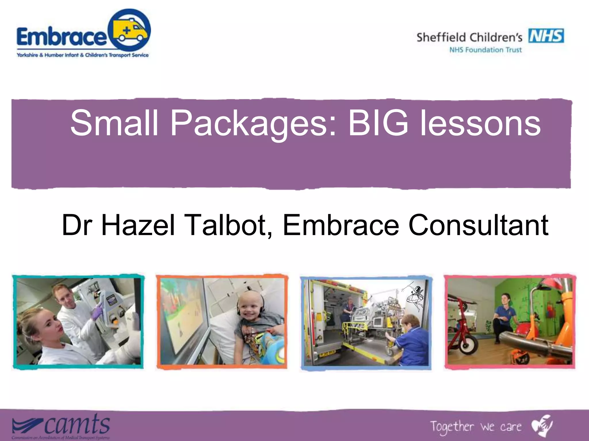 Neonatal and Paediatric Retrieval: Hazel Talbot | PPTX