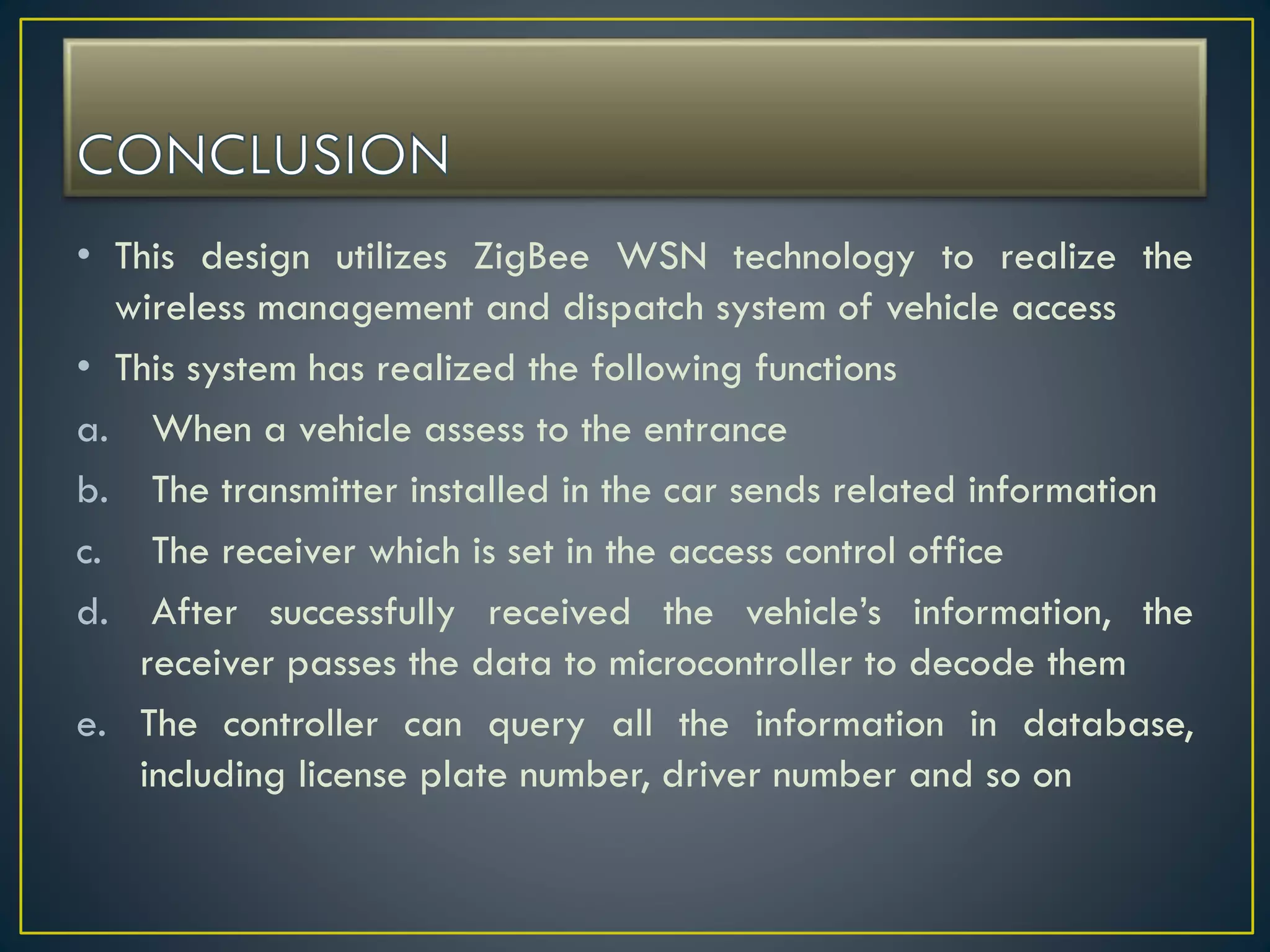 Zig bee based vehicle access control system | PPTX