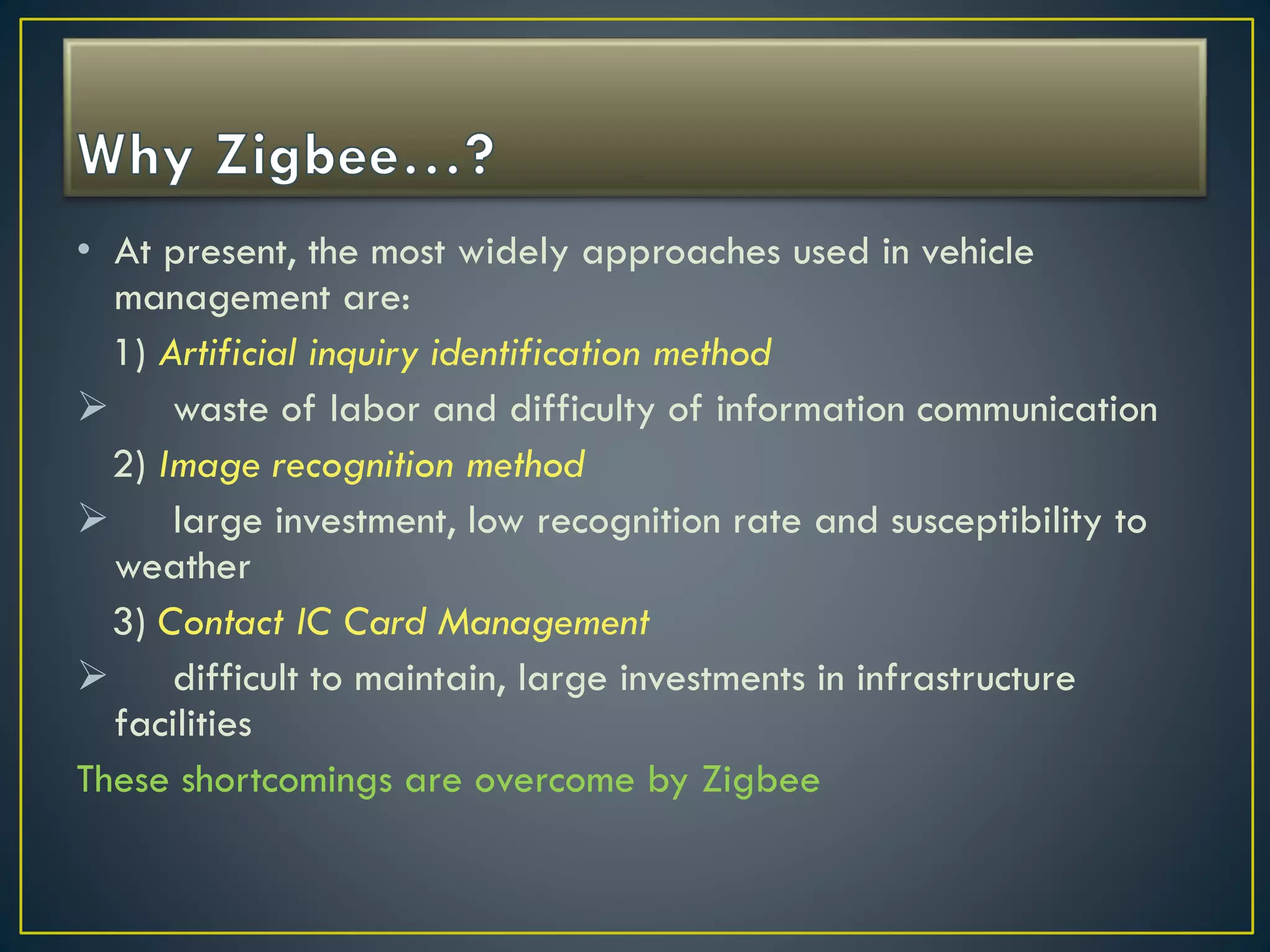 Zig bee based vehicle access control system | PPTX