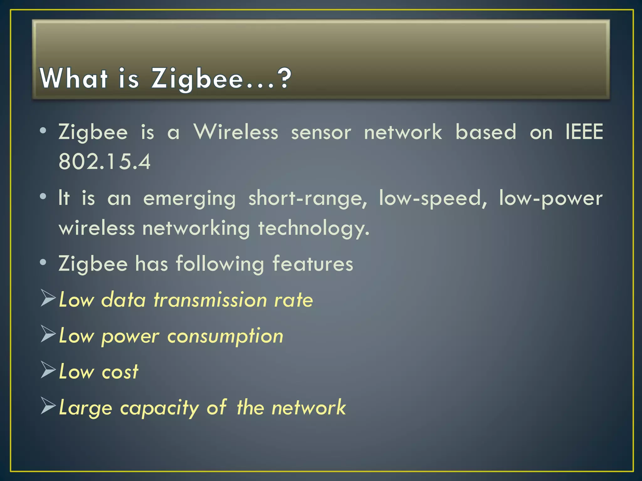 Zig bee based vehicle access control system | PPTX