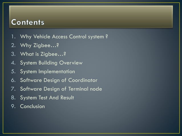 Zig bee based vehicle access control system | PPTX