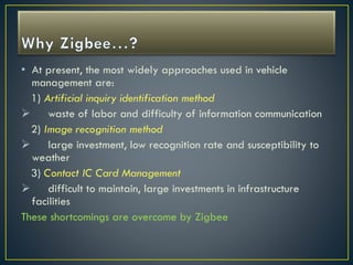 Zig bee based vehicle access control system | PPTX