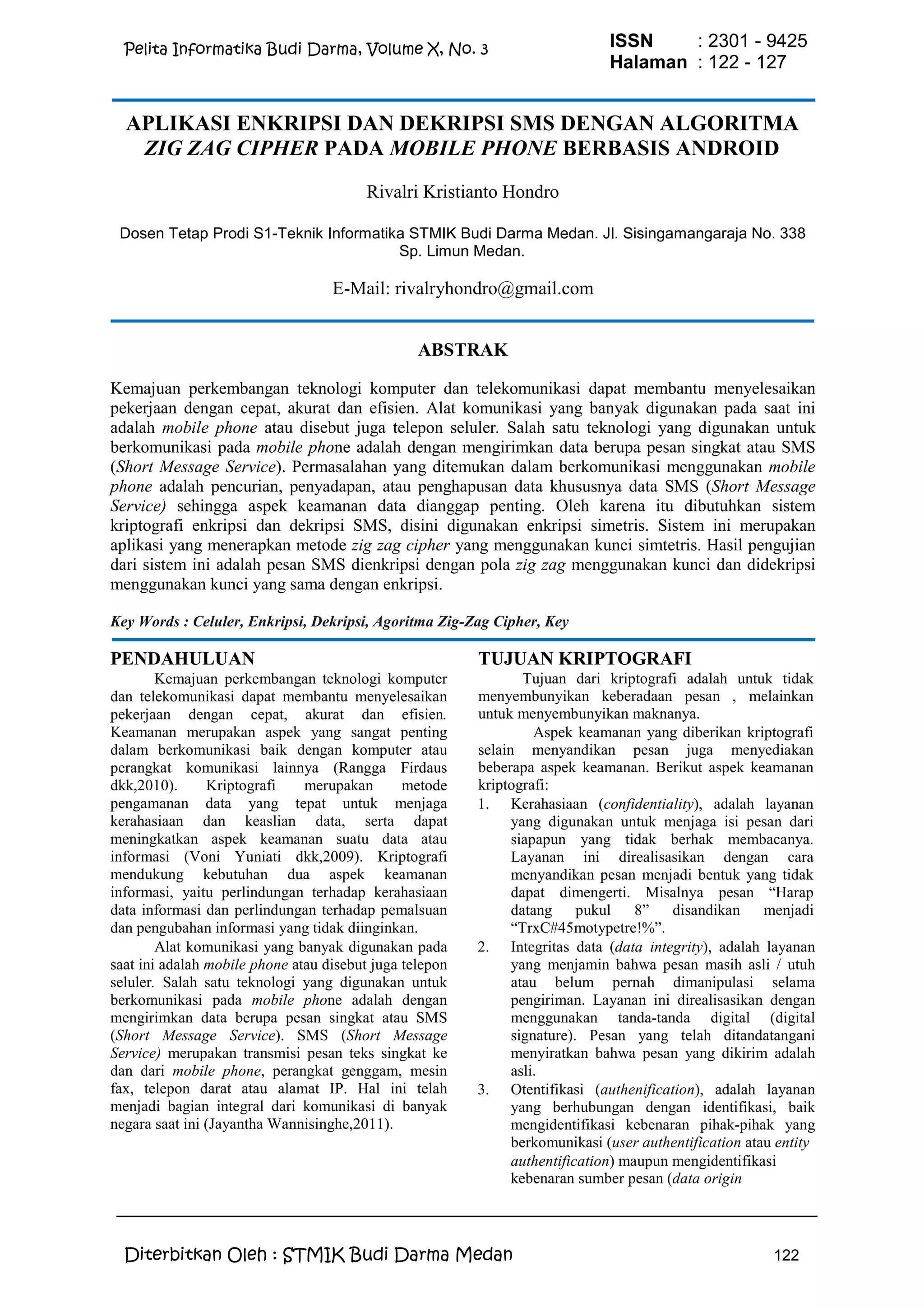 APLIKASI ENKRIPSI DAN DEKRIPSI SMS DENGAN ALGORITMA ZIG ZAG CIPHER PADA ...