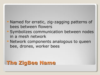 Zig bee | PPT