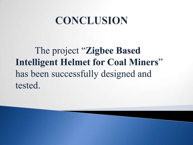 Zigbee based intelligent helemet for coal miners ppt | PPTX