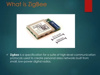Zigbee ppt | PPTX | Technology & Computing