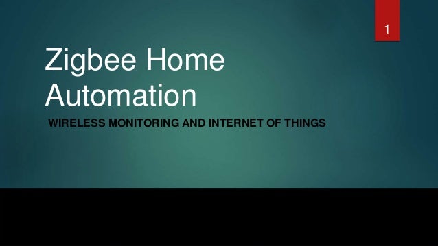 Zigbee with home automation