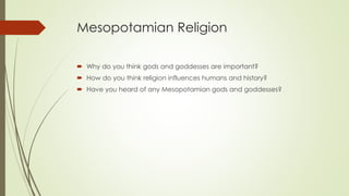 Mesopotamian Gods and Ziggurats | PPTX