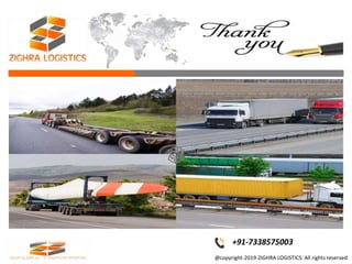 Zighra Logistics-Zeal the logistics industry in india | PPTX