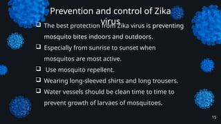 Zika virus: Basic information and it's management | PPTX