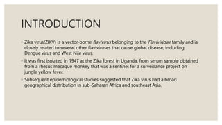 ZIKA VIRUS manifestation, treatment , symptoms, and diagnosis | PPTX