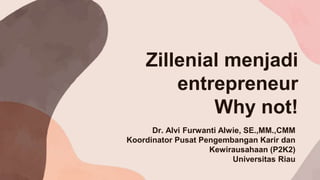 zillenial vs entrepreneur.pptx