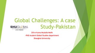 Global challenges-A case study Pakistan | PPT
