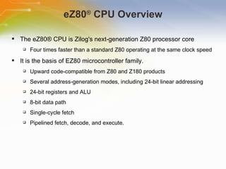 eZ80® Core for eZ80 Microcontrollers | PPT | Operating Systems ...