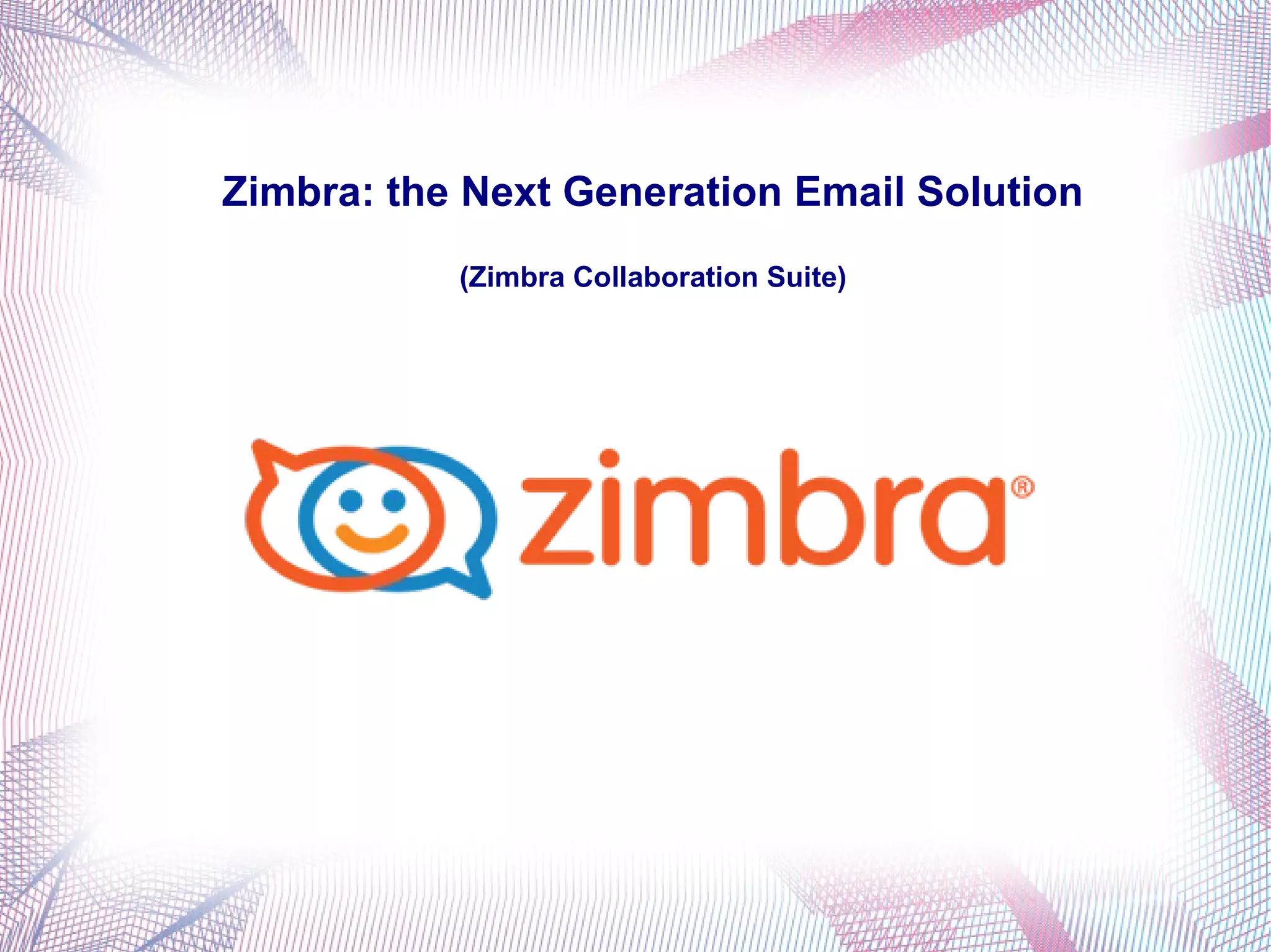 Zimbra collaboration suite | PPT